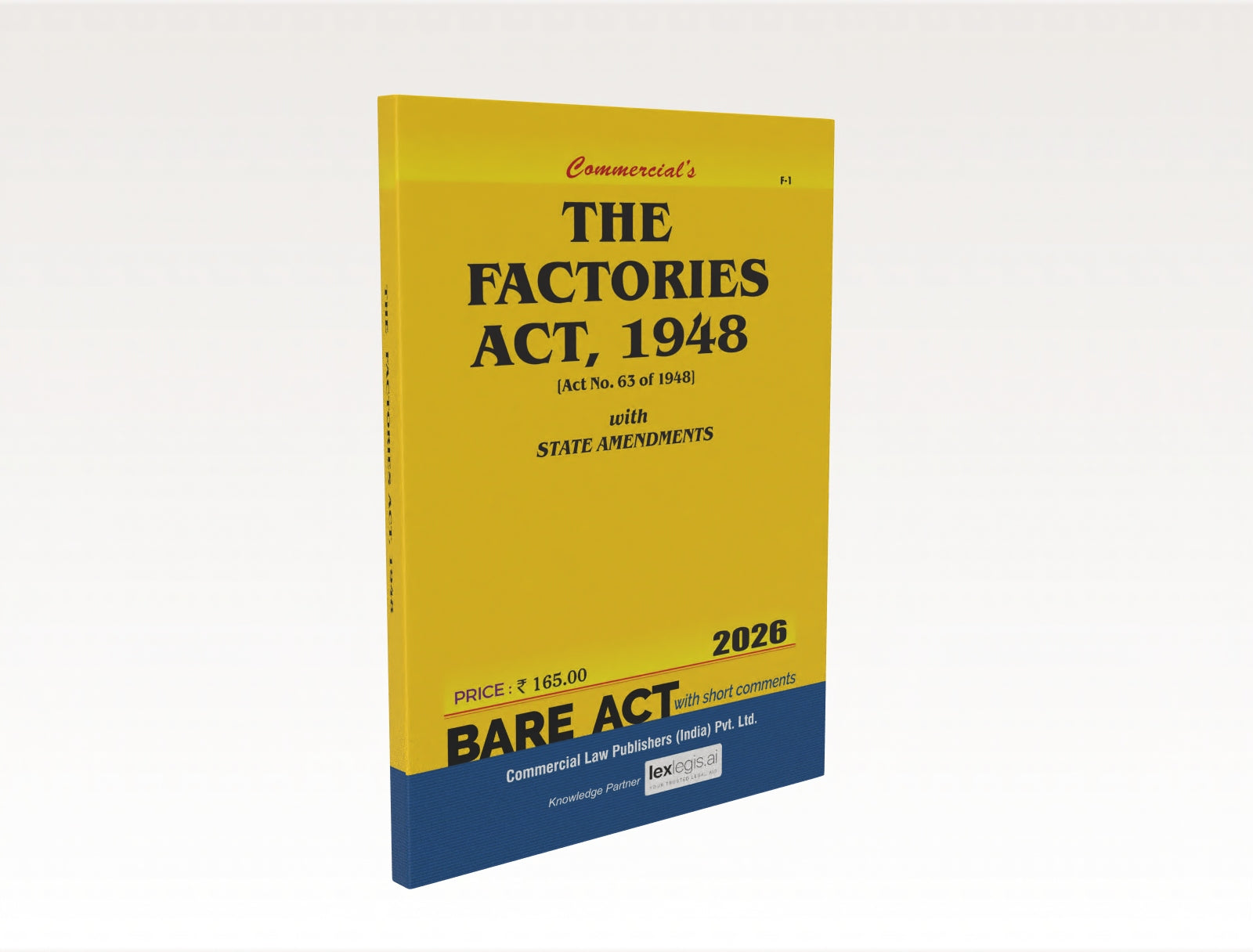 The Factories Act, 1948 with State Amendments – Commercial Law Publishers