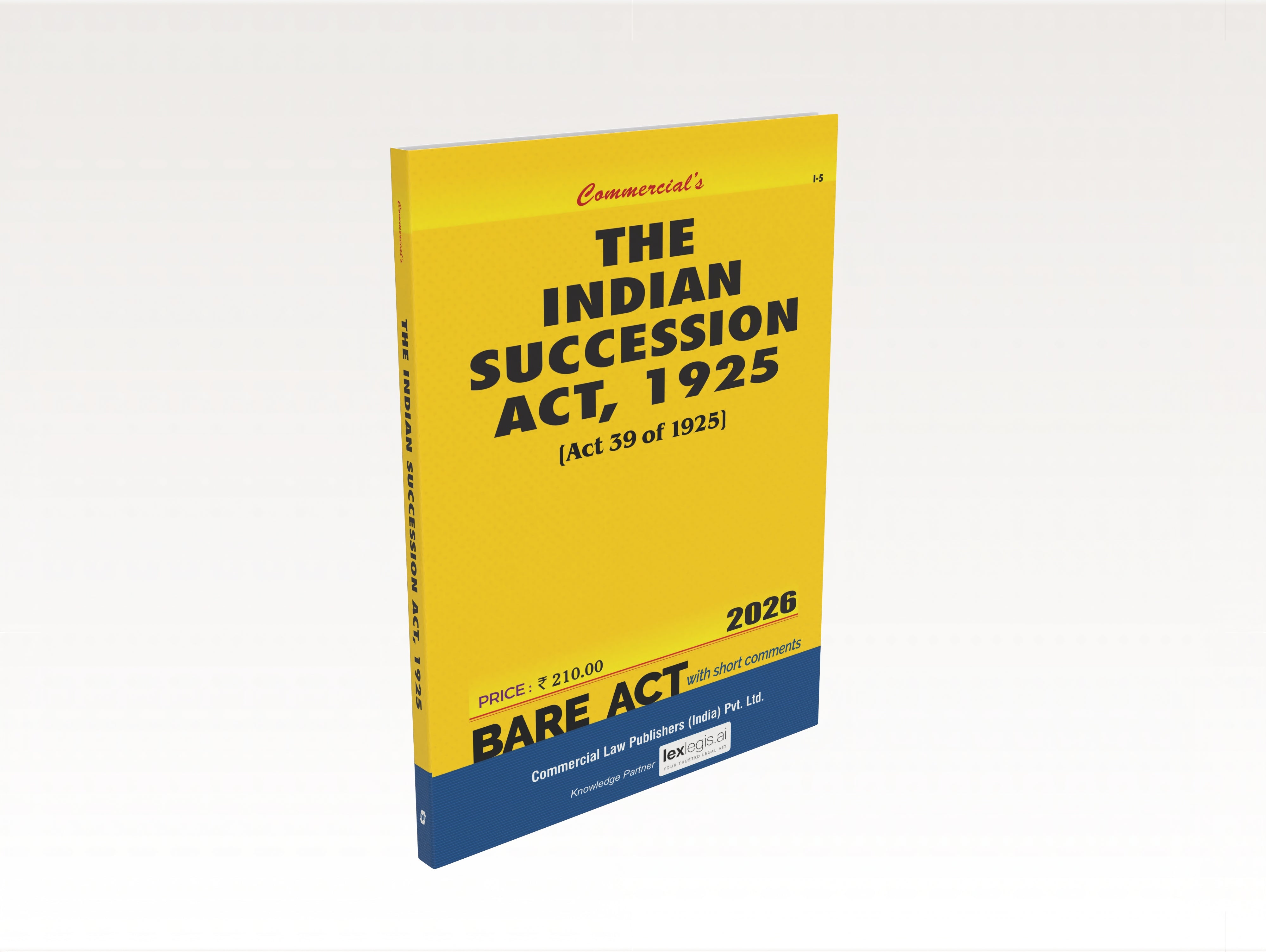 The Indian Succession Act, 1925 – Commercial Law Publishers